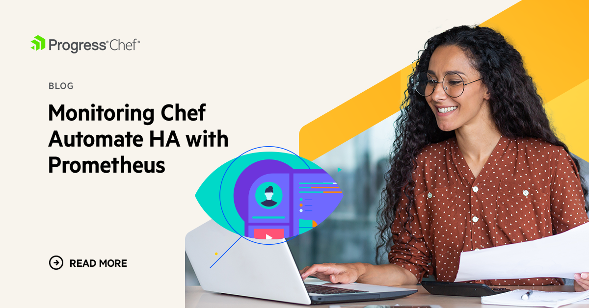 Monitoring Progress Chef Automate Ha With Prometheus Chef