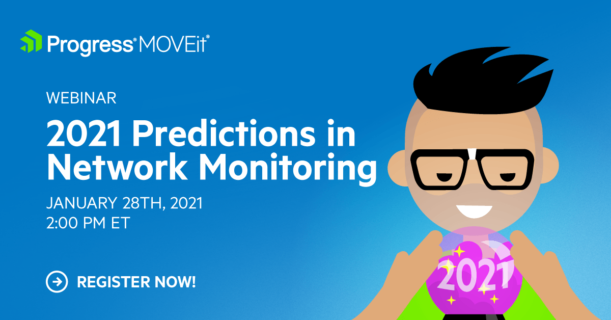 2021 Network Monitoring Predictions - WhatsUp Gold